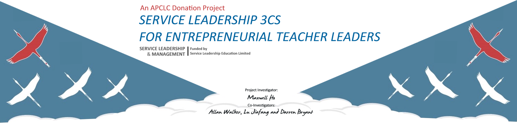 Service Leadership 3CS for Entrepreneurial Teacher Leaders - 最新動向 - 教大 ...