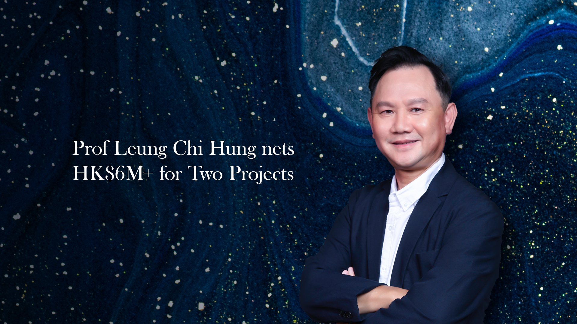 Prof Leung Chi Hung nets HK$6M+ for Two Projects - Highlights - Faculty ...