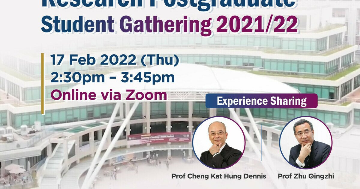 Research Postgraduate Student Gathering 2021/22 has been held ...