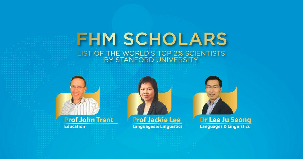 Three FHM Scholars Ranked the World’s Top 2% Scientists by Stanford ...