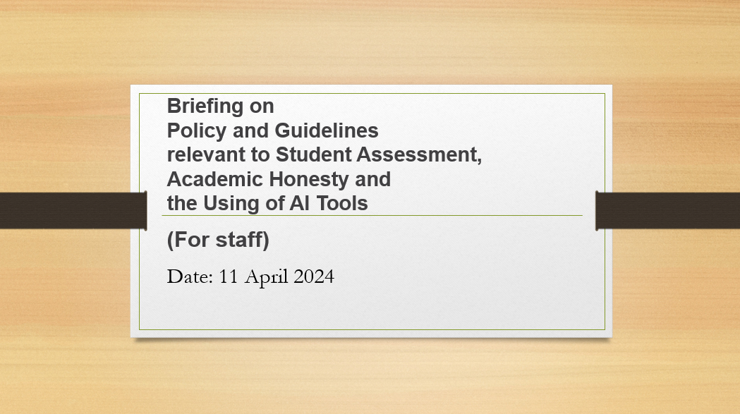 Briefing on Student Assessment | EdUHK Registry Briefing on Student Assessment | EdUHK Registry